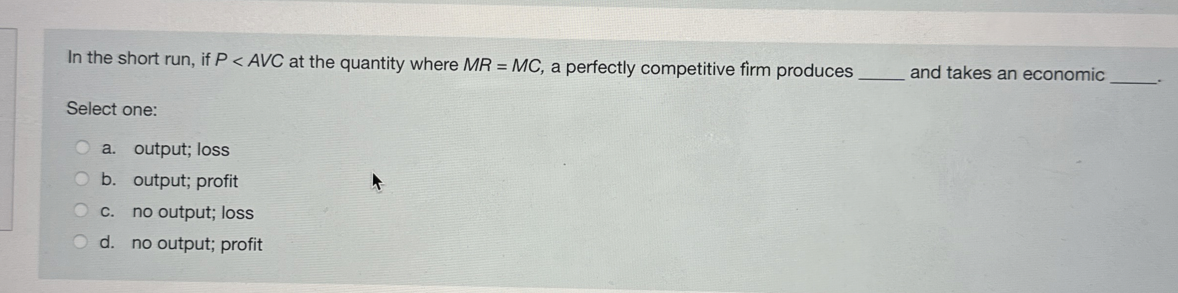 Solved In the short run, if MR=MCP at ﻿the quantity where | Chegg.com