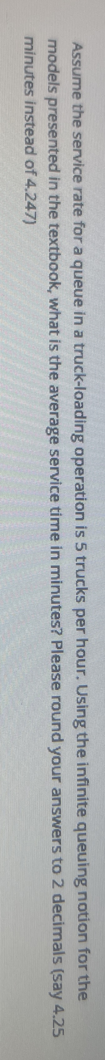 Solved Assume the service rate for a queue in a | Chegg.com