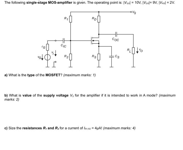 Solved The following single-stage MOS-amplifier is given. | Chegg.com