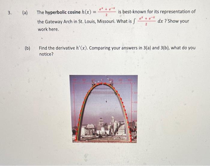 Solved (a) The hyperbolic cosine h(x)=2ex+e−x is best-known | Chegg.com