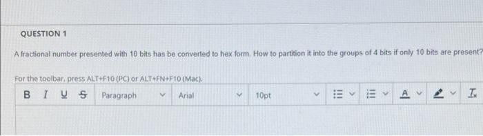 Solved A fractional number presented with 10 bits has be | Chegg.com