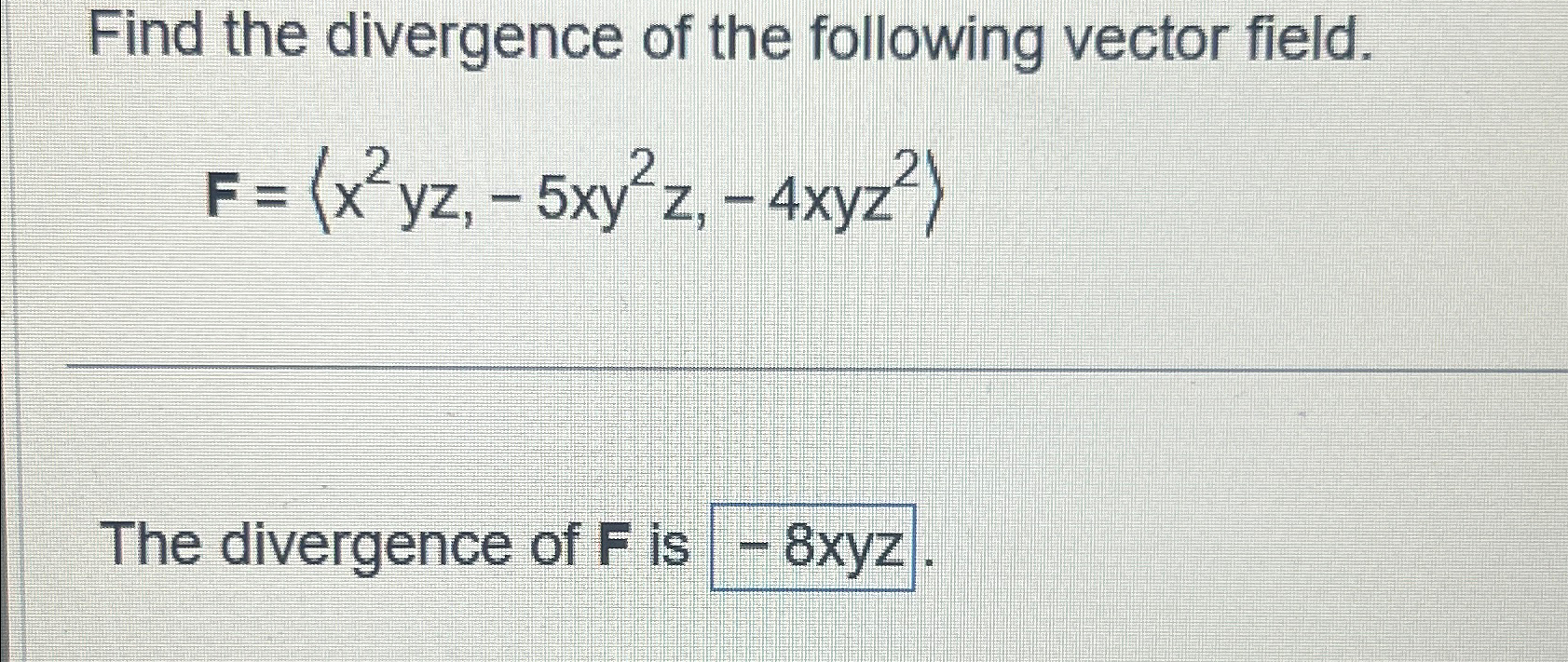 Solved Find the divergence of the following vector | Chegg.com
