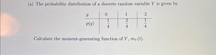 Solved (a) The probability distribution of a discrete random | Chegg.com