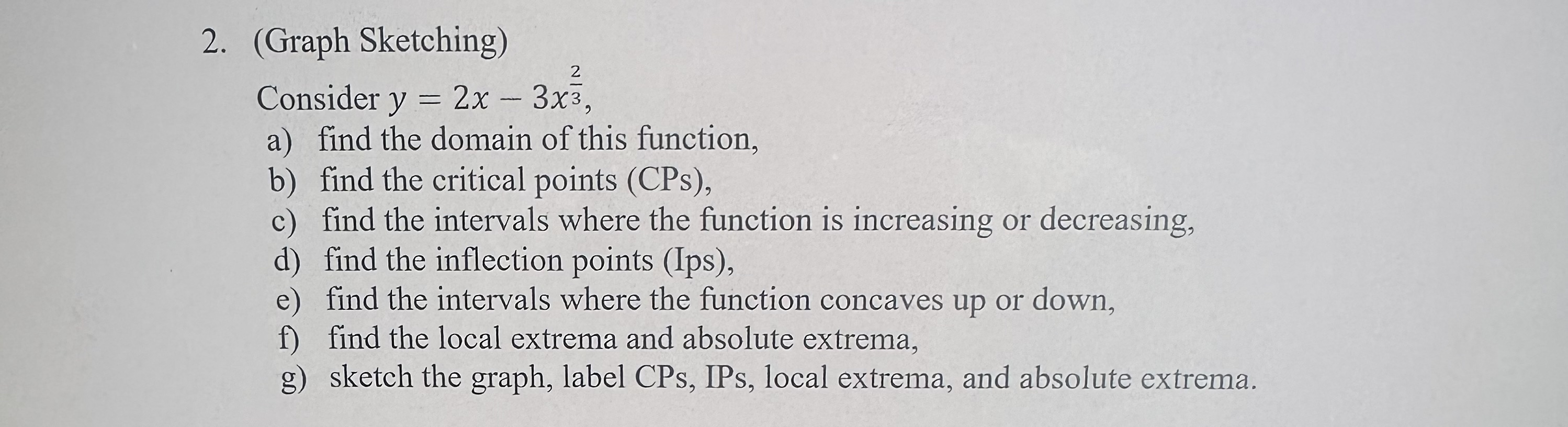 Solved (Graph Sketching)Consider y=2x-3x23a) ﻿find the | Chegg.com
