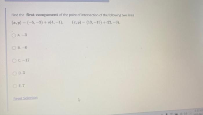 Solved Find the first component of the point of intersection | Chegg.com