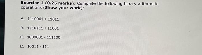 Solved Exercise 1 (0.25 marks): Complete the following | Chegg.com