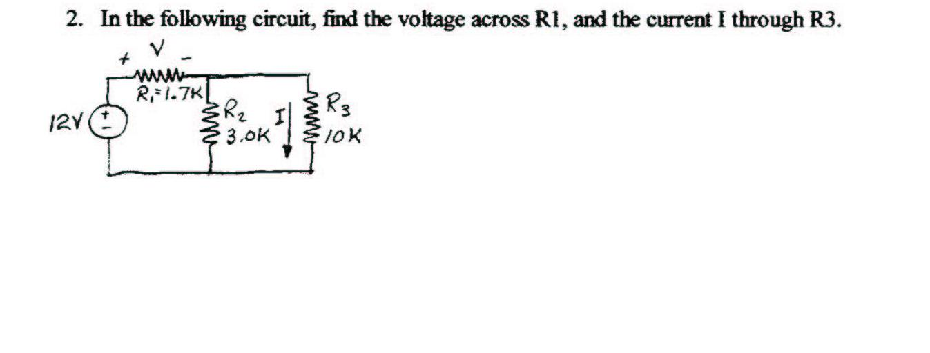 Solved In the following circuit, find the voltage across R1, | Chegg.com