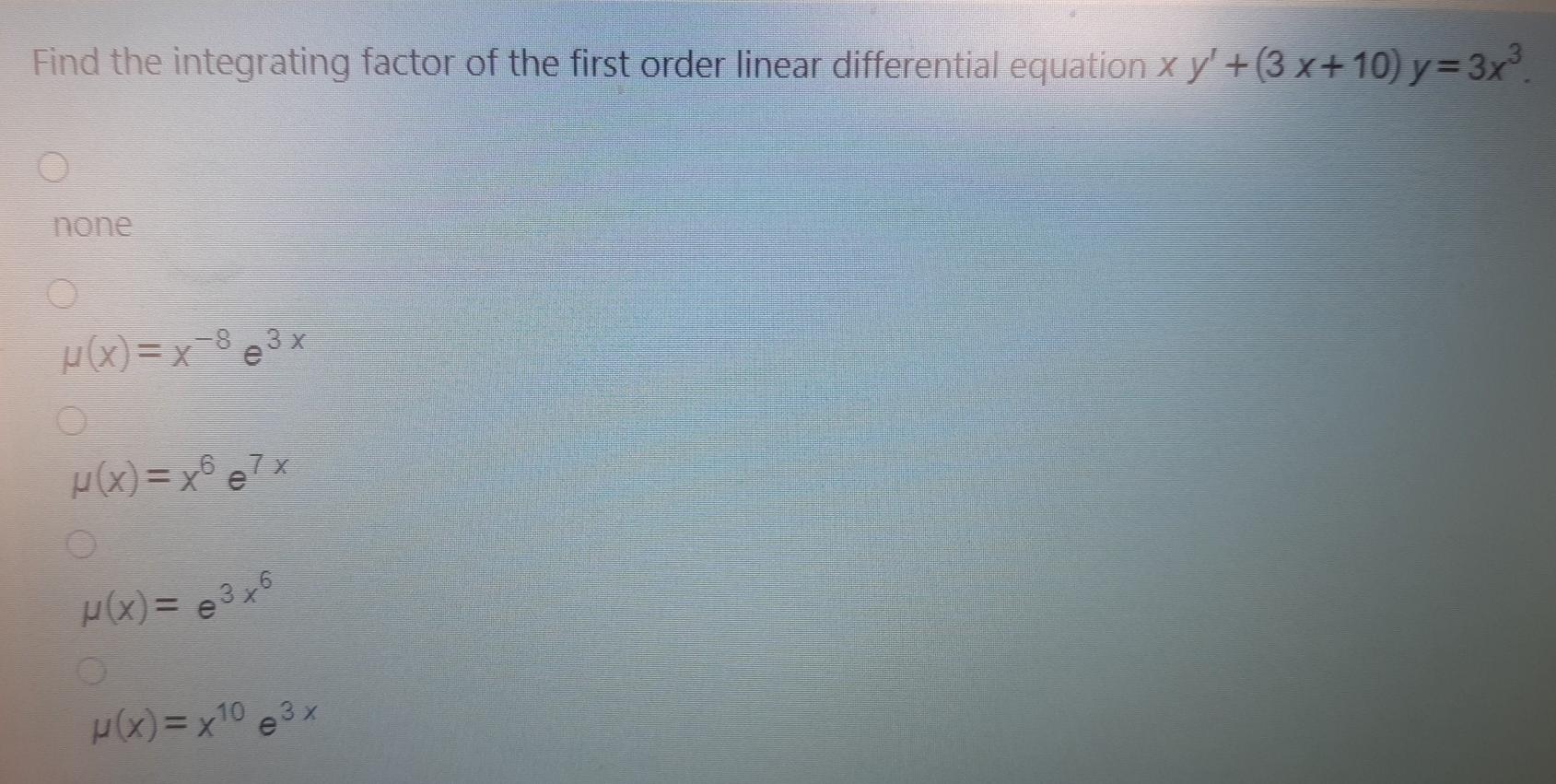 Solved Find the integrating factor of the first order linear | Chegg.com