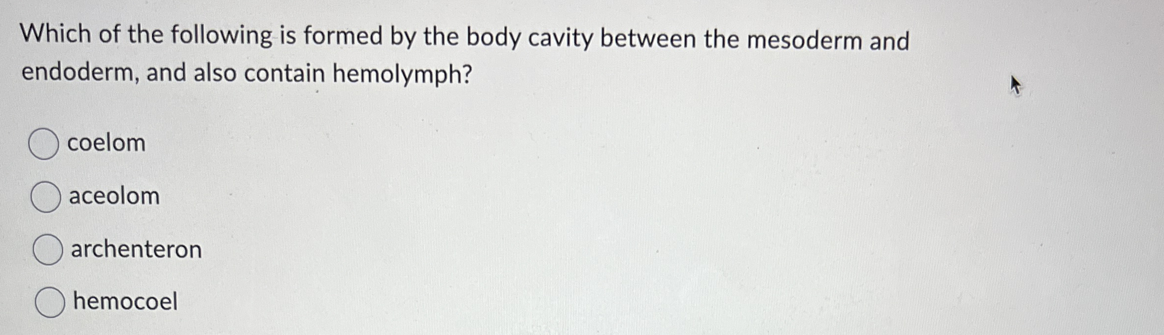 Solved Which of the following is formed by the body cavity | Chegg.com