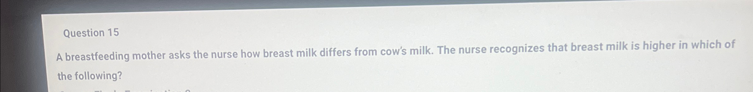 Solved Question 15A breastfeeding mother asks the nurse how | Chegg.com