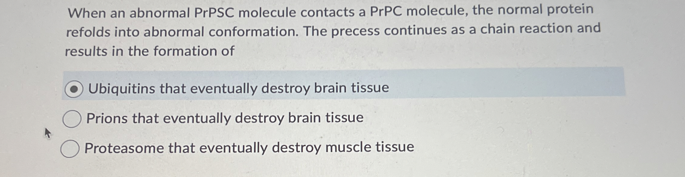 Solved When an abnormal PrPSC molecule contacts a PrPC | Chegg.com