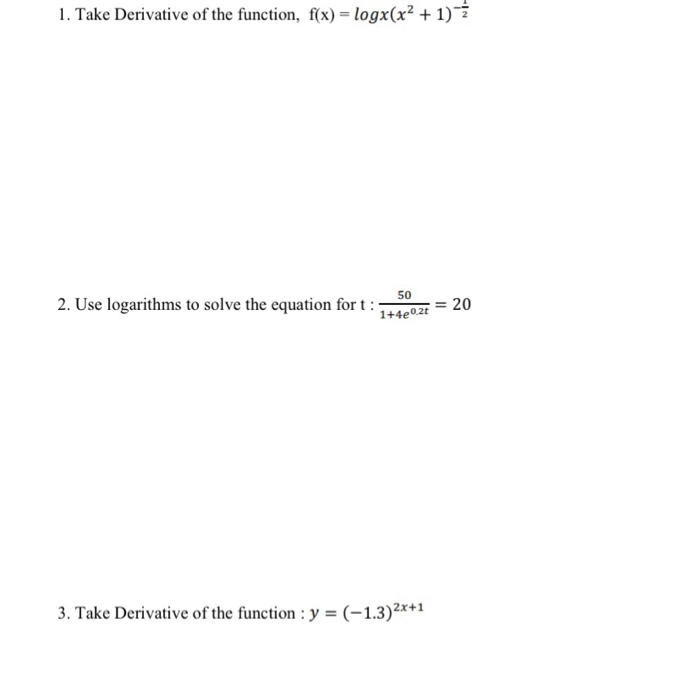 Solved 1. Take Derivative of the function, f(x) = logx(x2 | Chegg.com