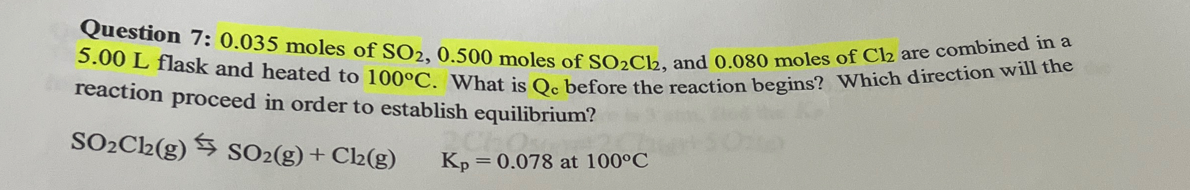 Solved Question 7: 0.035 ﻿moles of SO2,0.500 ﻿moles of | Chegg.com
