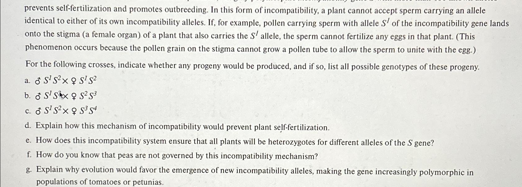 Solved prevents self-fertilization and promotes outbreeding. | Chegg.com