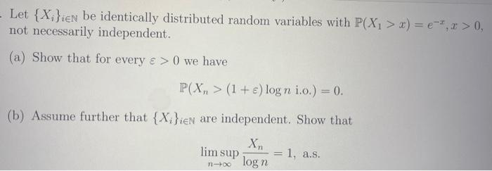 Solved Let {Xi}i∈N be identically distributed random | Chegg.com