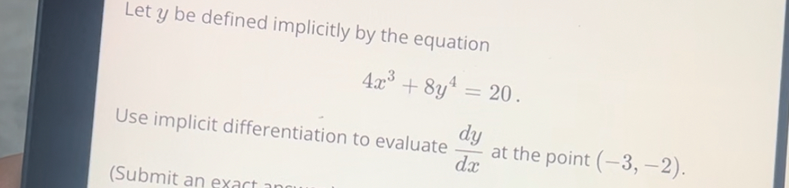 Solved Let y ﻿be defined implicitly by the | Chegg.com