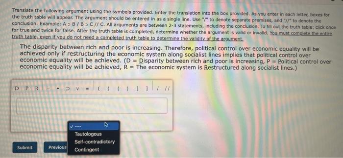 Solved Translate the following argument using the symbols | Chegg.com