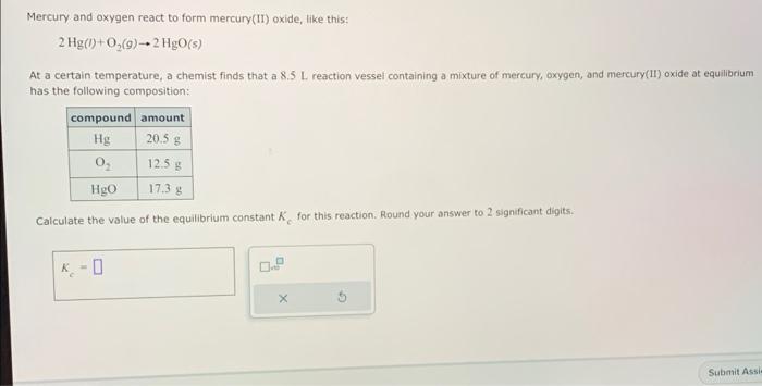 Solved Mercury and oxygen react to form mercury(II) oxide, | Chegg.com