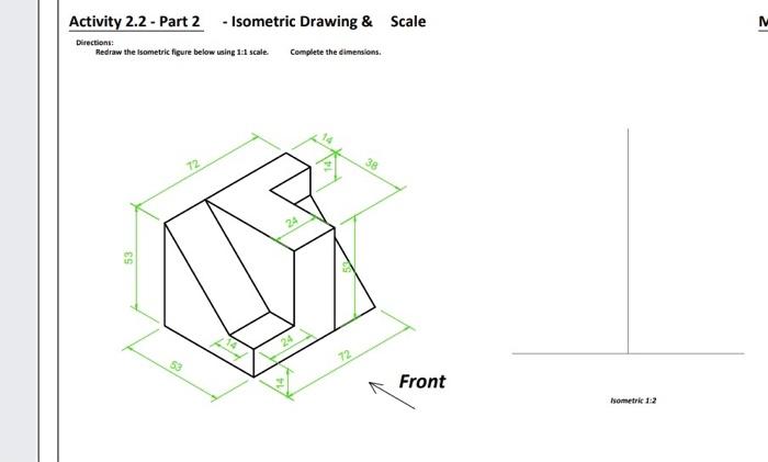 Solved Activity 2.2 - Part 2 - Isometric Drawing & Scale | Chegg.com