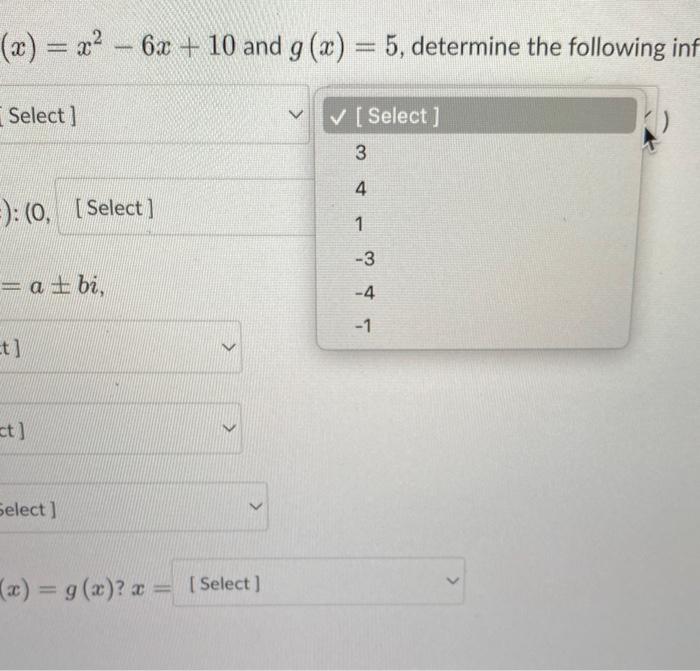 Solved For the functions f(x)=x2−6x+10 and g(x)=5, determine | Chegg.com