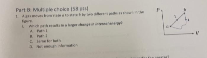 Solved Part B: Multiple choice (58 pts) 1. A gas moves from | Chegg.com