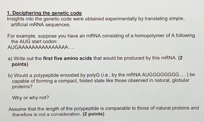 Solved 1. Deciphering the genetic code Insights into the | Chegg.com