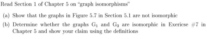Solved Read Section 1 of Chapter 5 on "graph isomorphisms” | Chegg.com