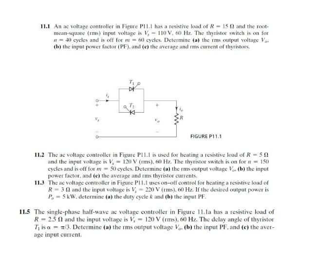 Solved 11.1 An ac voltage controller in Figure P11.1 has a | Chegg.com