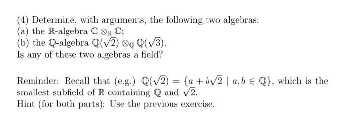 Solved This is an advanced math problem in abstract algebra. | Chegg.com