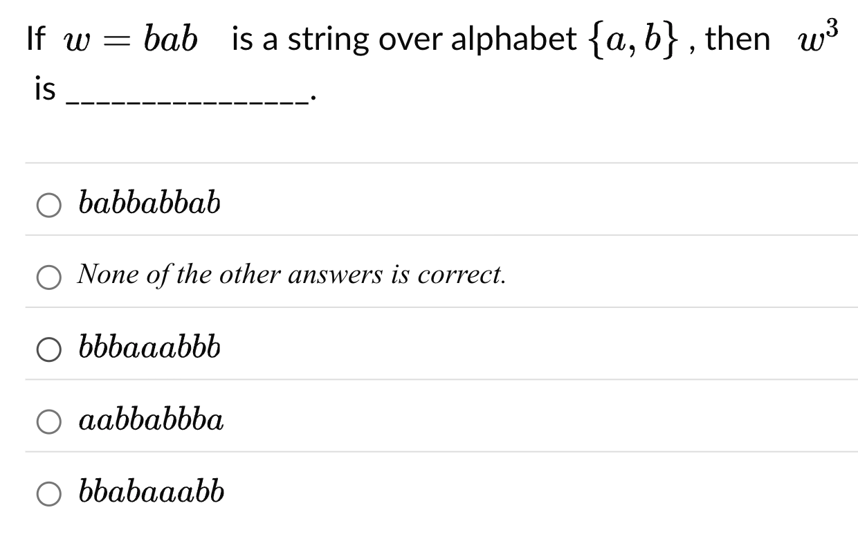 Solved If w=bab is a string over alphabet {a,b}, ﻿then | Chegg.com