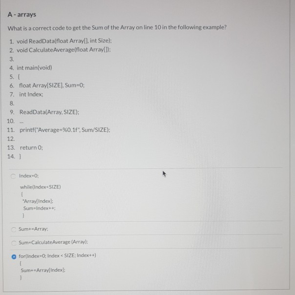 Solved A-arrays What is a correct code to get the Sum of the | Chegg.com