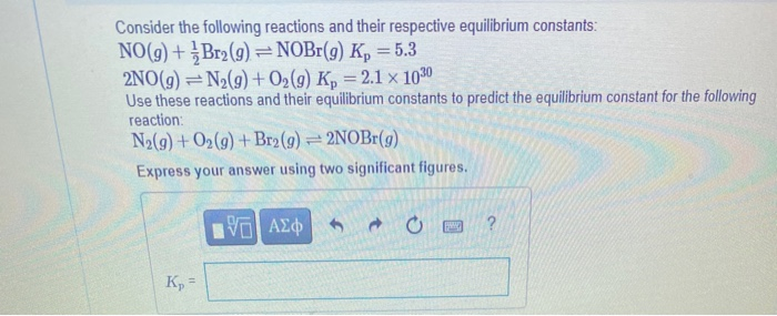Solved Consider the following reactions and their respective | Chegg.com