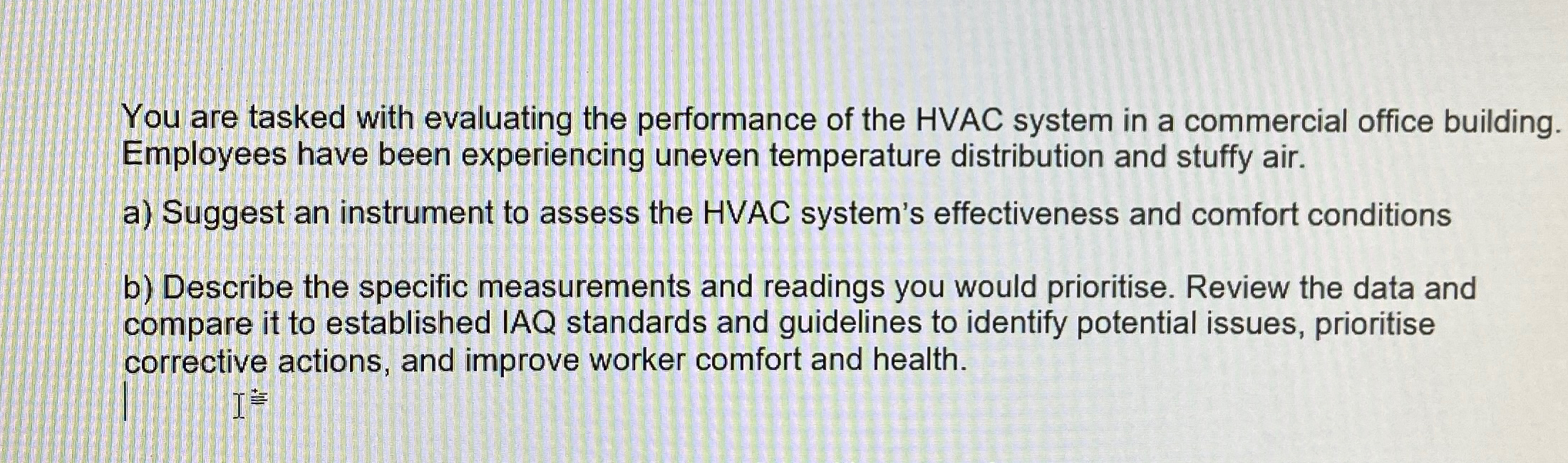 Solved You are tasked with evaluating the performance of the | Chegg.com