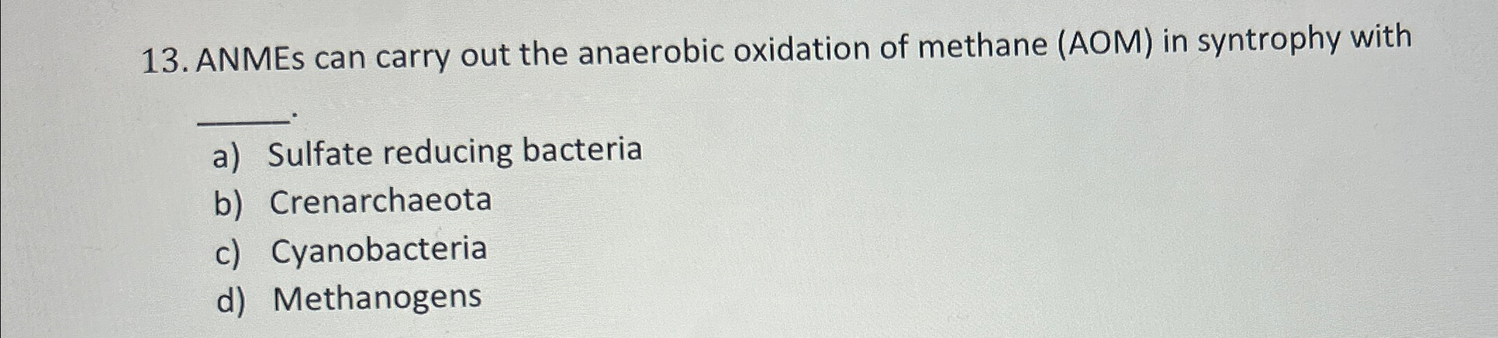 Solved ANMEs can carry out the anaerobic oxidation of | Chegg.com