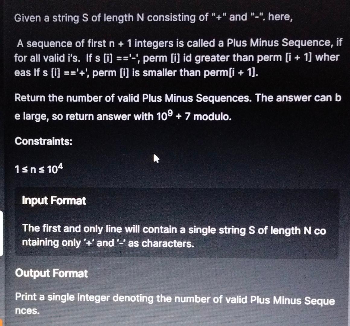 Solved Given a string S of length N consisting of "+" and | Chegg.com