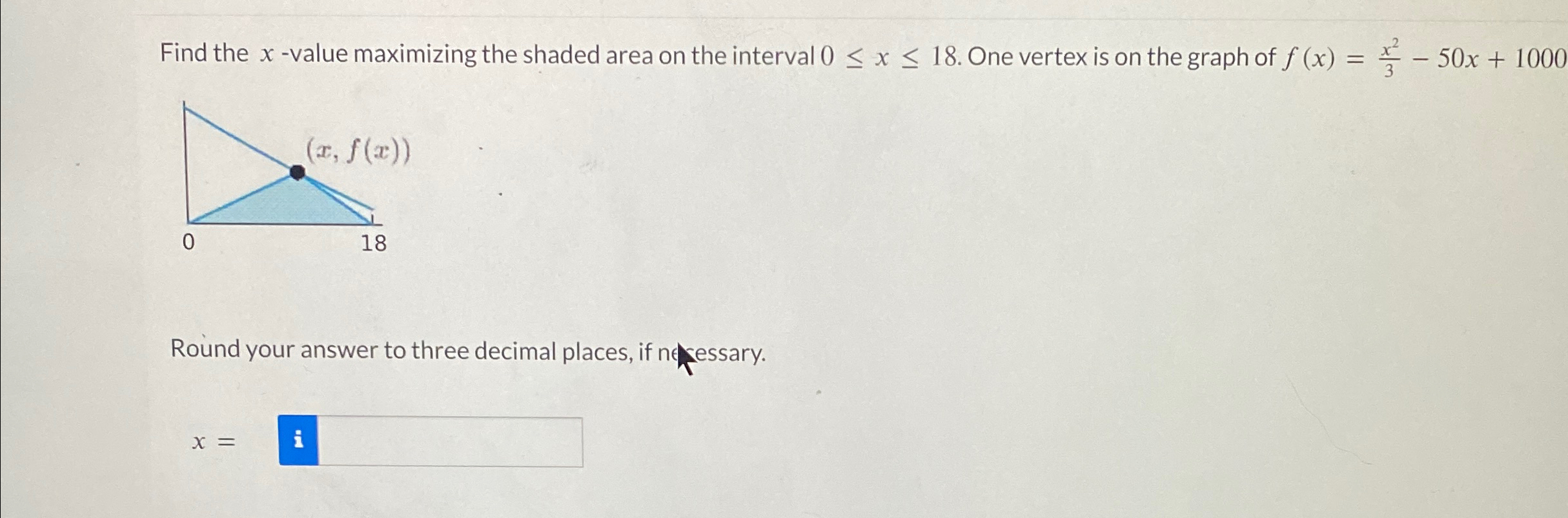 Solved Find the x-value maximizing the shaded area on the | Chegg.com