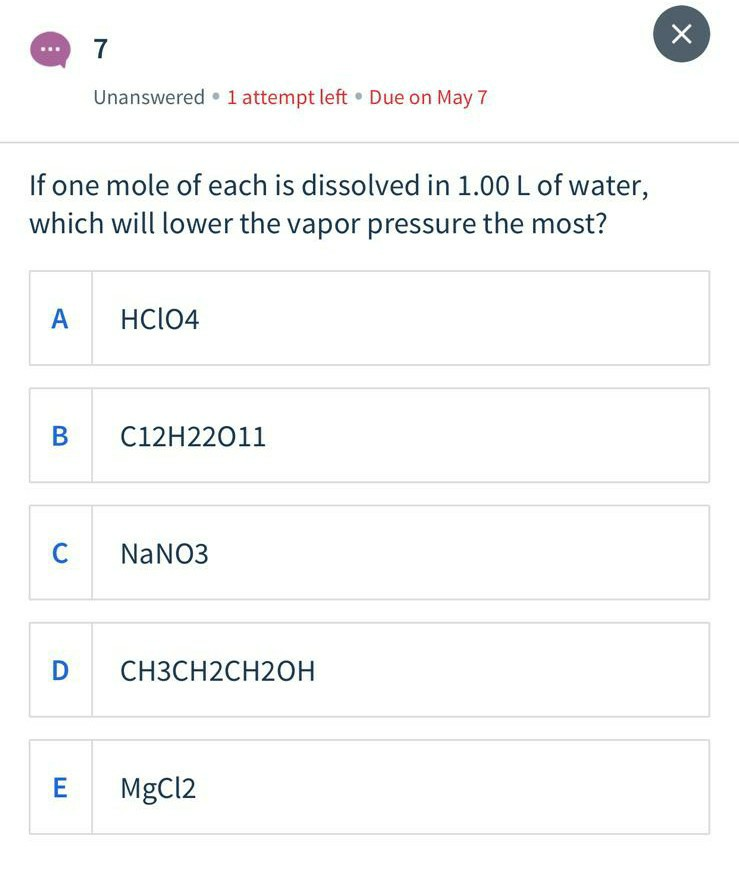 Solved Unanswered 1 attempt left. Due on May 7 If one mole | Chegg.com