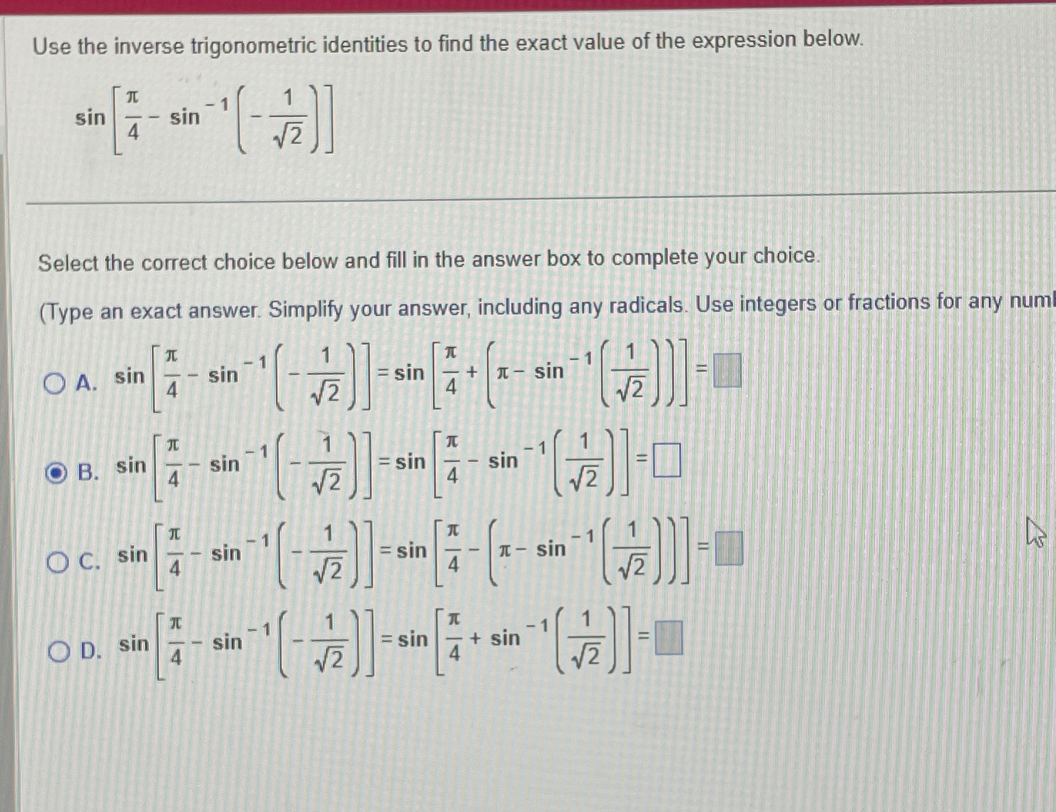 Solved Use the inverse trigonometric identities to find the | Chegg.com