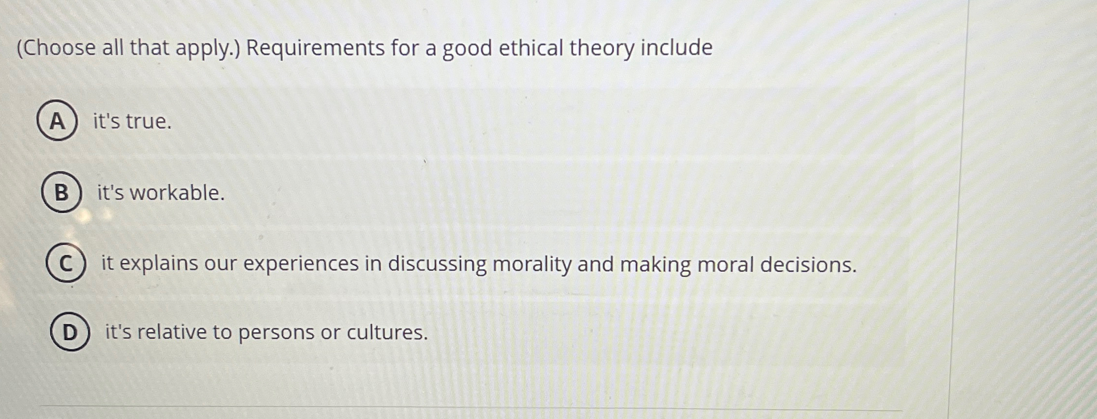 Solved (Choose all that apply.) ﻿Requirements for a good | Chegg.com