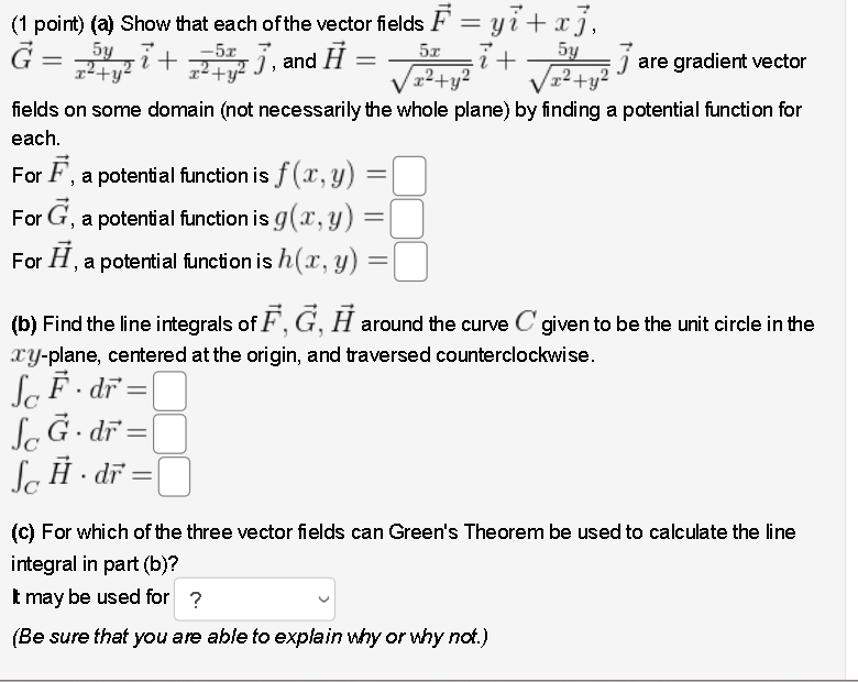 Solved (1 ﻿point) (a) ﻿Show that each of the vector fields | Chegg.com