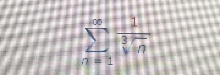 Solved ∑n=1∞3n1 | Chegg.com