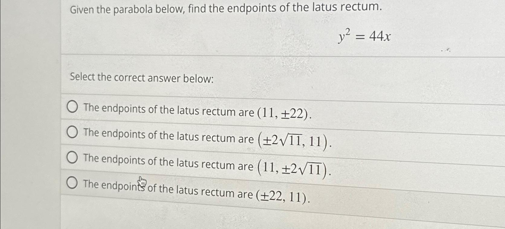 Solved Given the parabola below, find the endpoints of the | Chegg.com