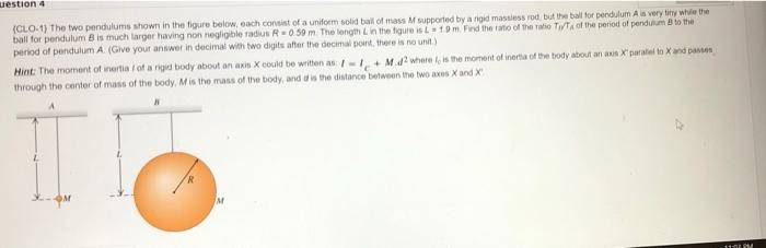 Solved uestion 4 (CLO: 1) The two pendulums shown in the | Chegg.com