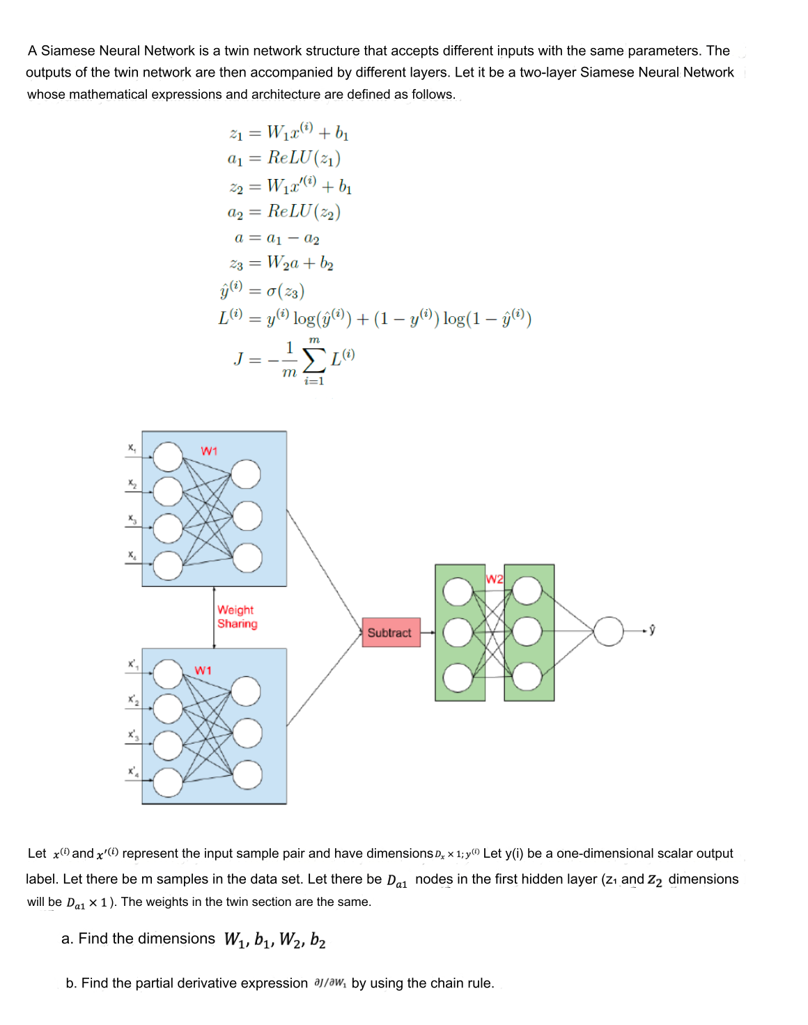 Solved A Siamese Neural Network is a twin network structure | Chegg.com