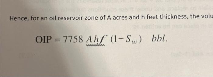 Solved STOOIP=Bo7758Ahf(1−Sw)Hence, for an oil reservoir | Chegg.com