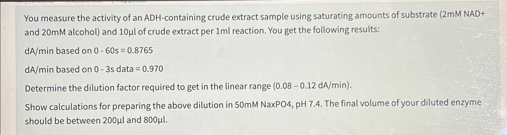 You measure the activity of an ADH-containing crude | Chegg.com