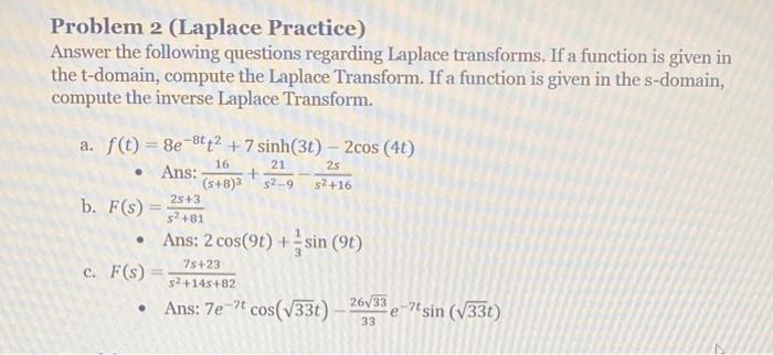Solved Problem 2 (Laplace Practice) Answer the following | Chegg.com