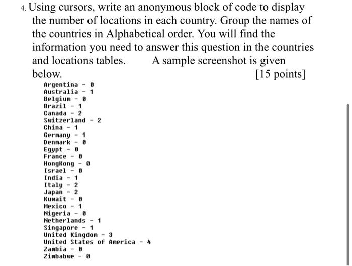 Solved 4. Using cursors, write an anonymous block of code to | Chegg.com Solved 4. Using cursors, write an anonymous block of code to | Chegg.com