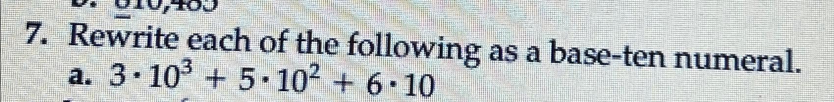 Solved Rewrite each of the following as a base-ten | Chegg.com