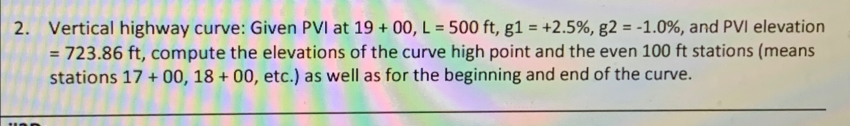 Vertical highway curve: Given PVI at | Chegg.com